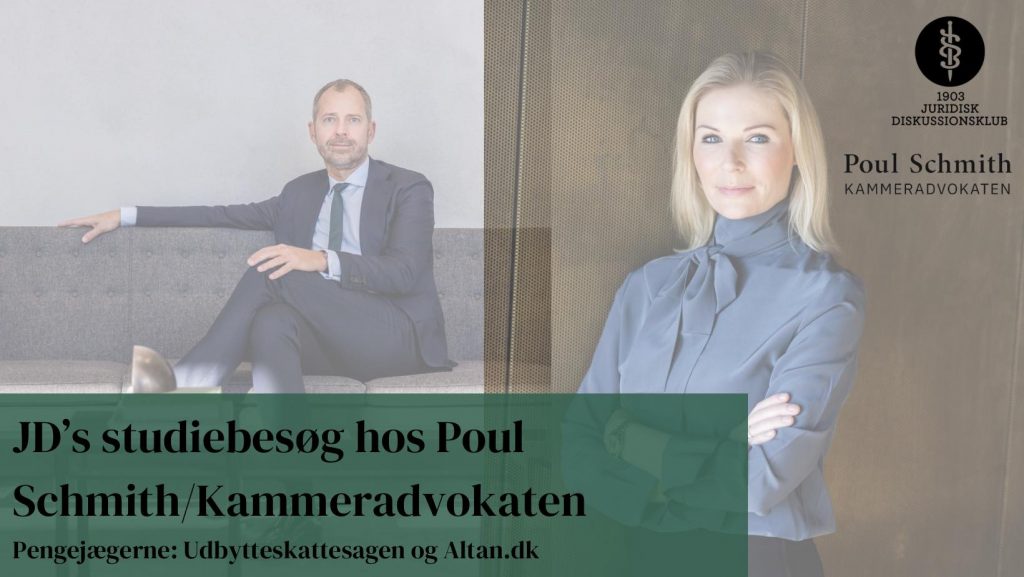 JD's studiebesøg hos Poul Schmith/Kammeradvokaten: Pengejægerne - Juridisk Diskussionsklub